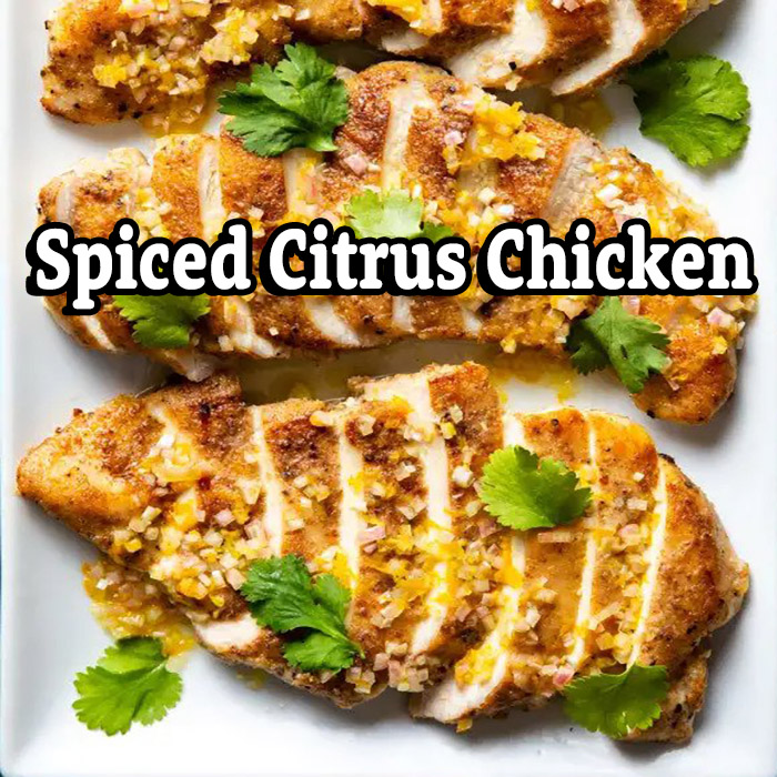 Spiced Citrus Chicken - Zoom Monday Oct. 16, 2023 at 6:30 pm EDT | Chef ...