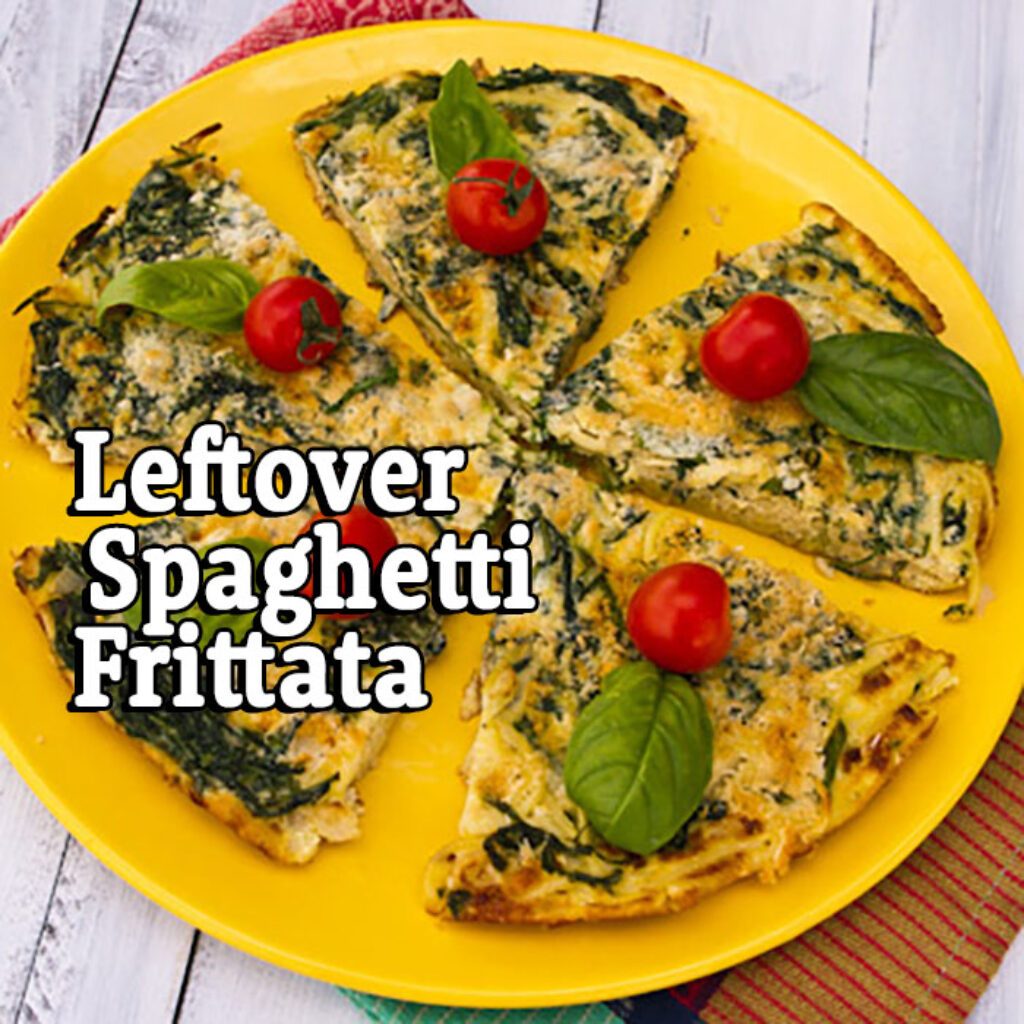 Leftover Spaghetti Frittata - Zoom, Monday July 22, 2024 at 6:30 PM EST ...